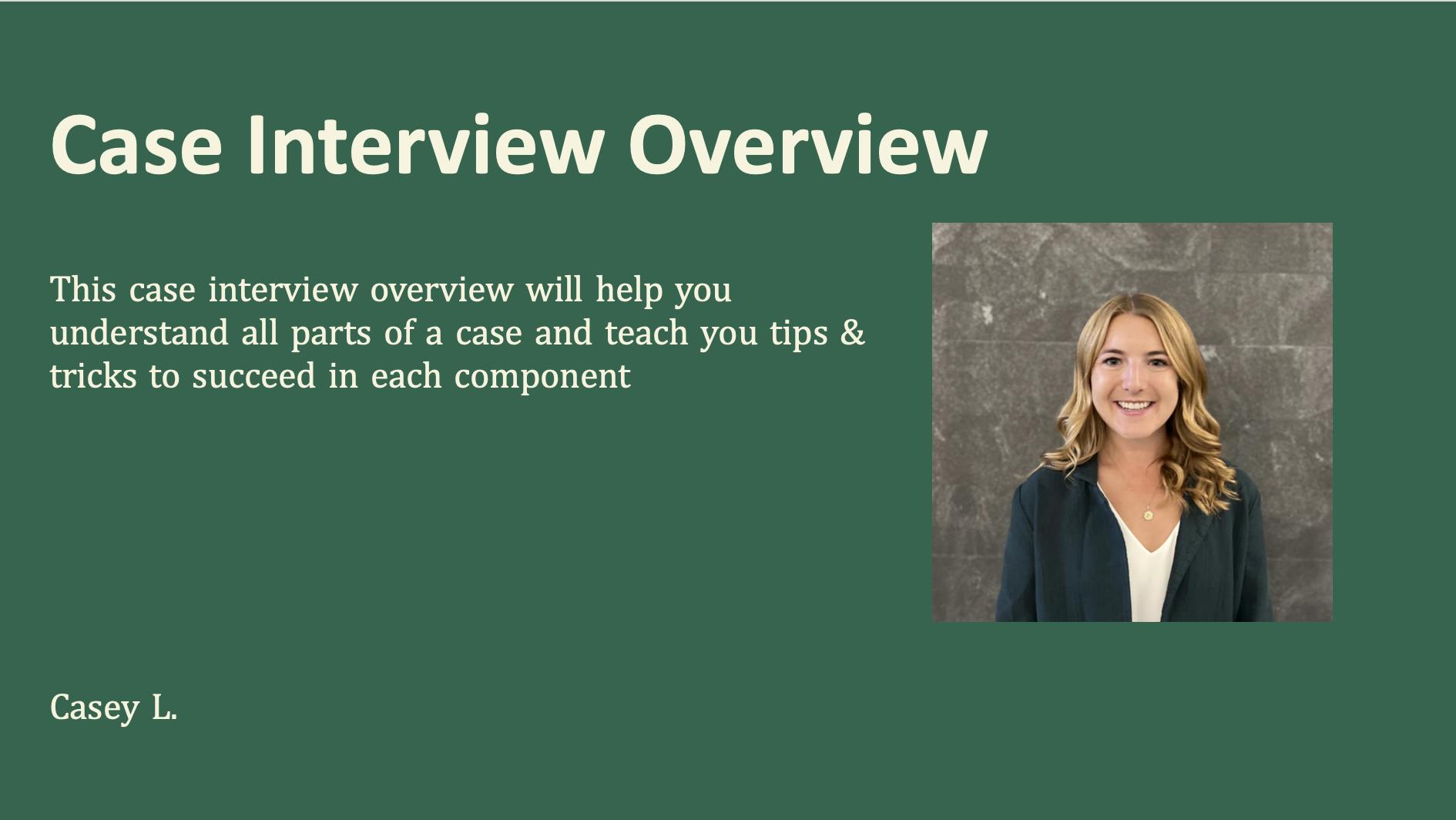 Every Section of a Case Interview Explained | Leland