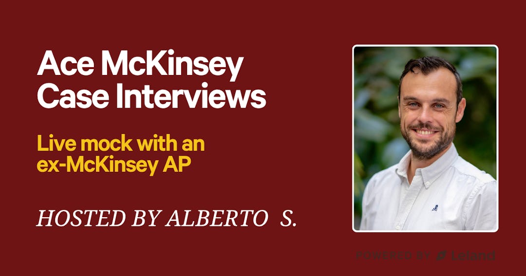 Ace McKinsey Case Interviews — Live Mock with Ex-McKinsey AP | Leland
