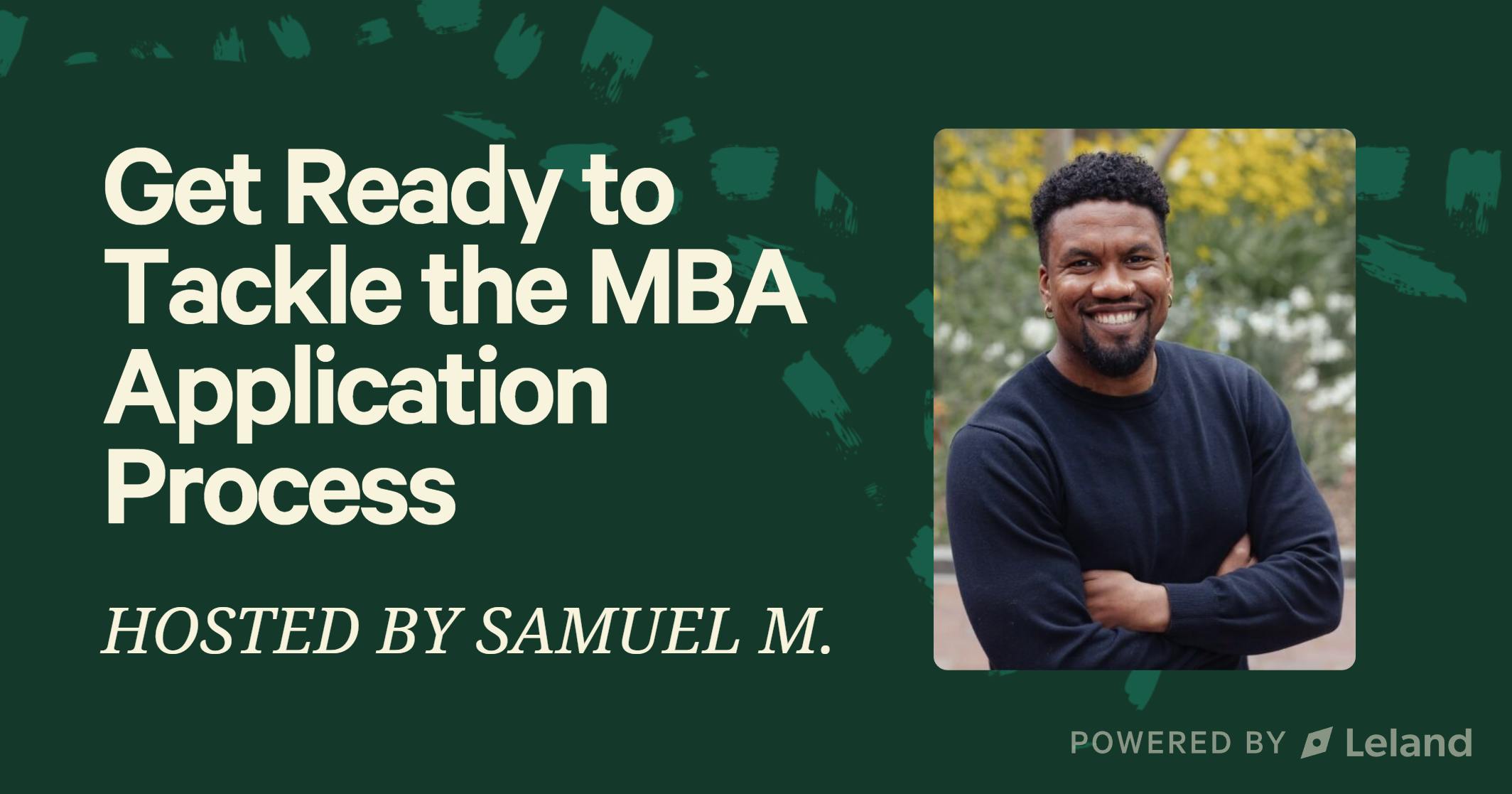Get Ready to Tackle the MBA Application Process | Leland