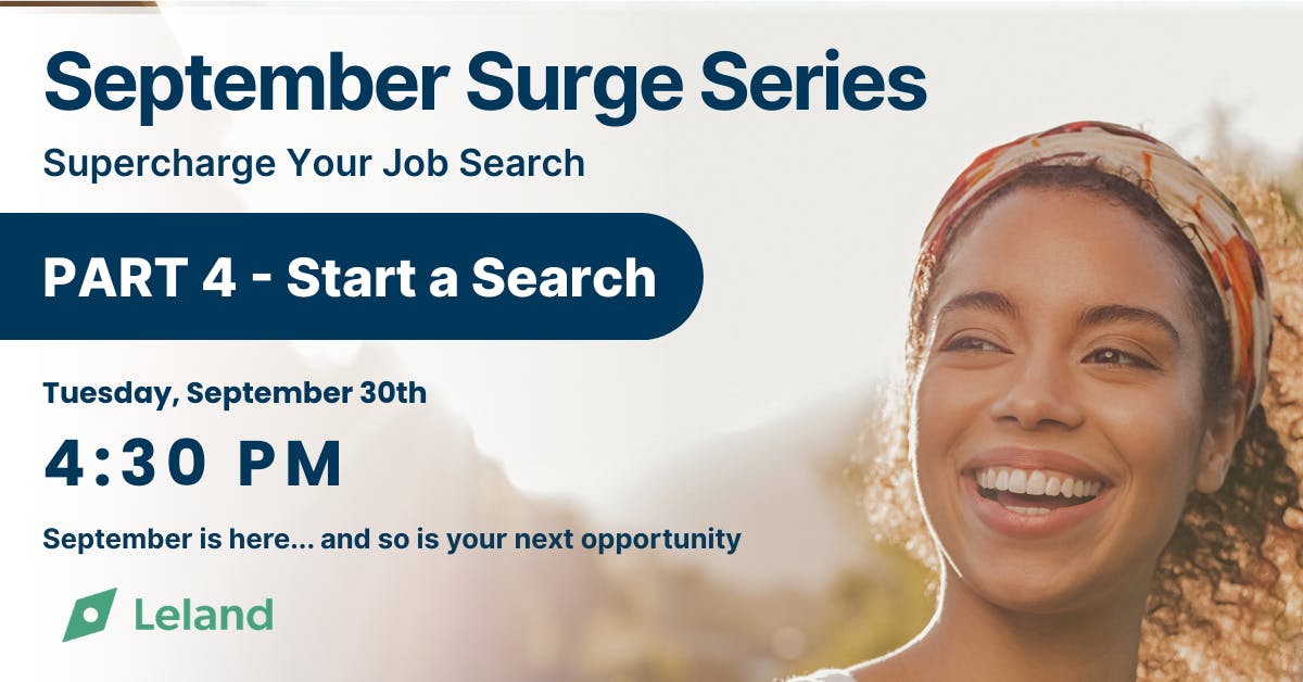 September Surge - Start Your Search (Part 4) | Leland