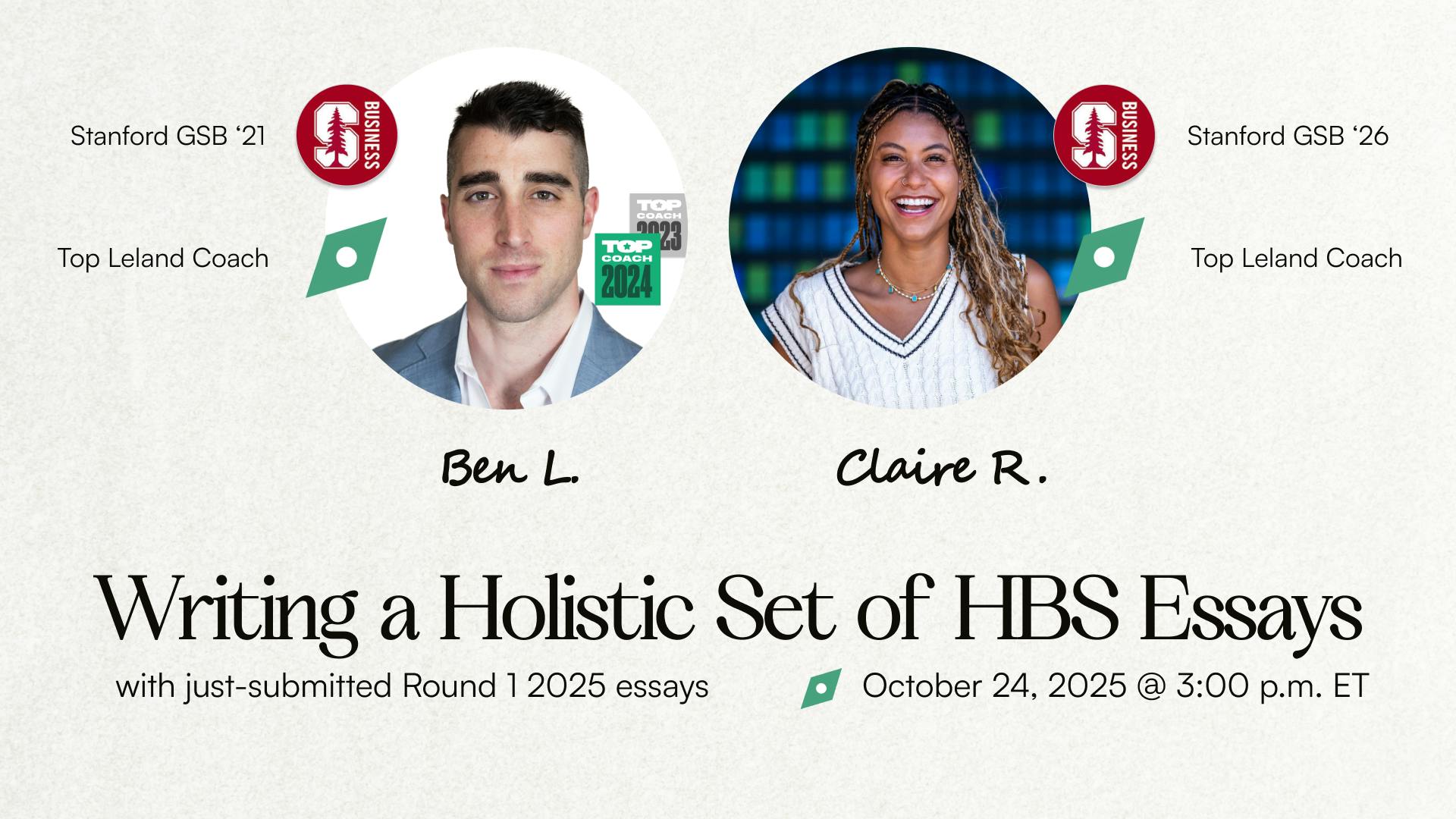 Writing a Holistic Set of HBS Essays (with Top Leland Coaches) | Leland