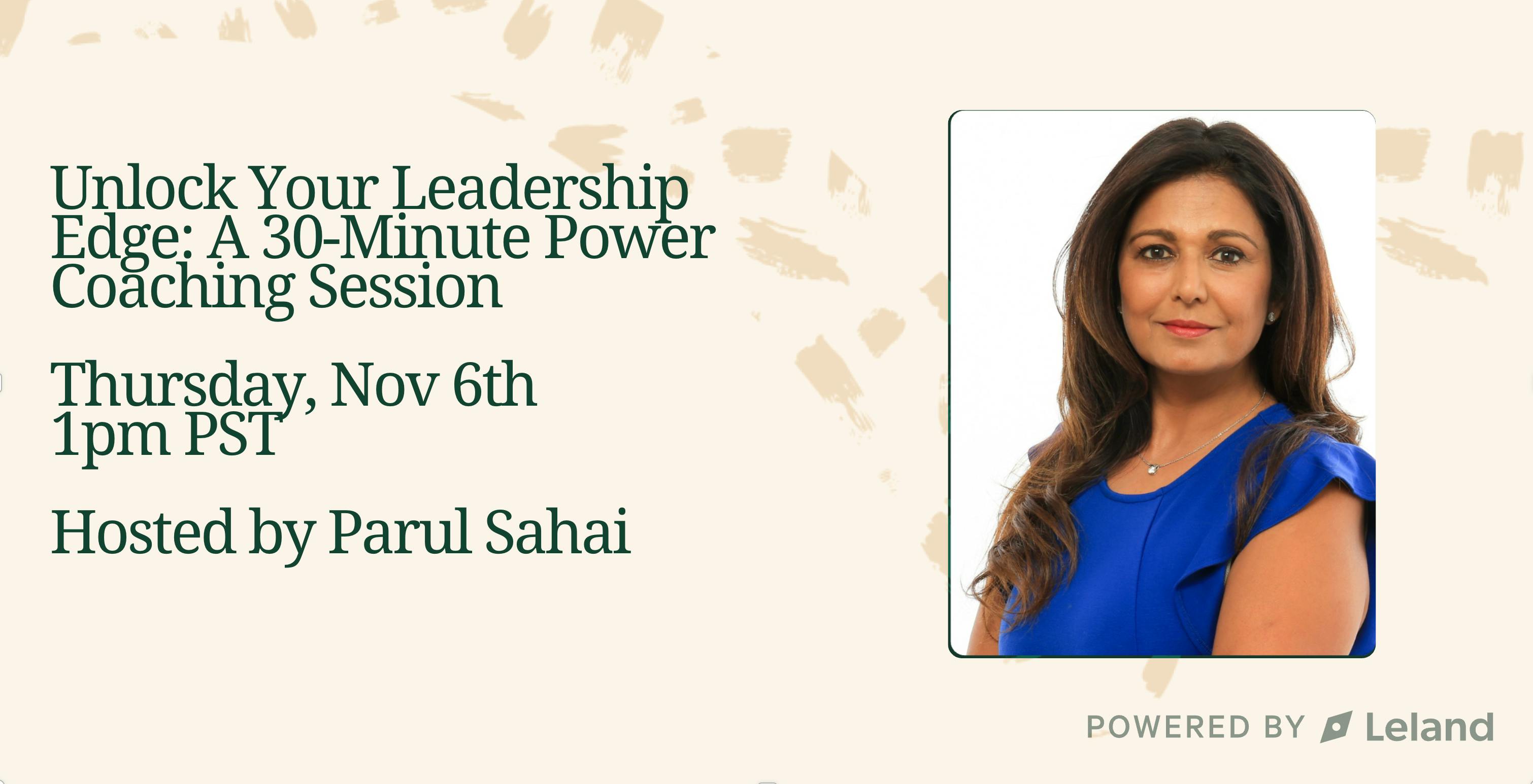 Unlock Your Leadership Edge: A 30-Minute Power Coaching Session | Leland