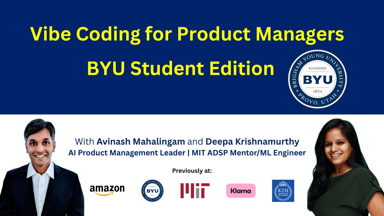 Vibe Coding Effectively as Product Managers - BYU Student Edition | Leland