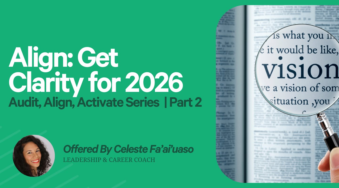 Align: Get Clarity for 2026 | Part 2 of Audit, Align, Activate | Leland