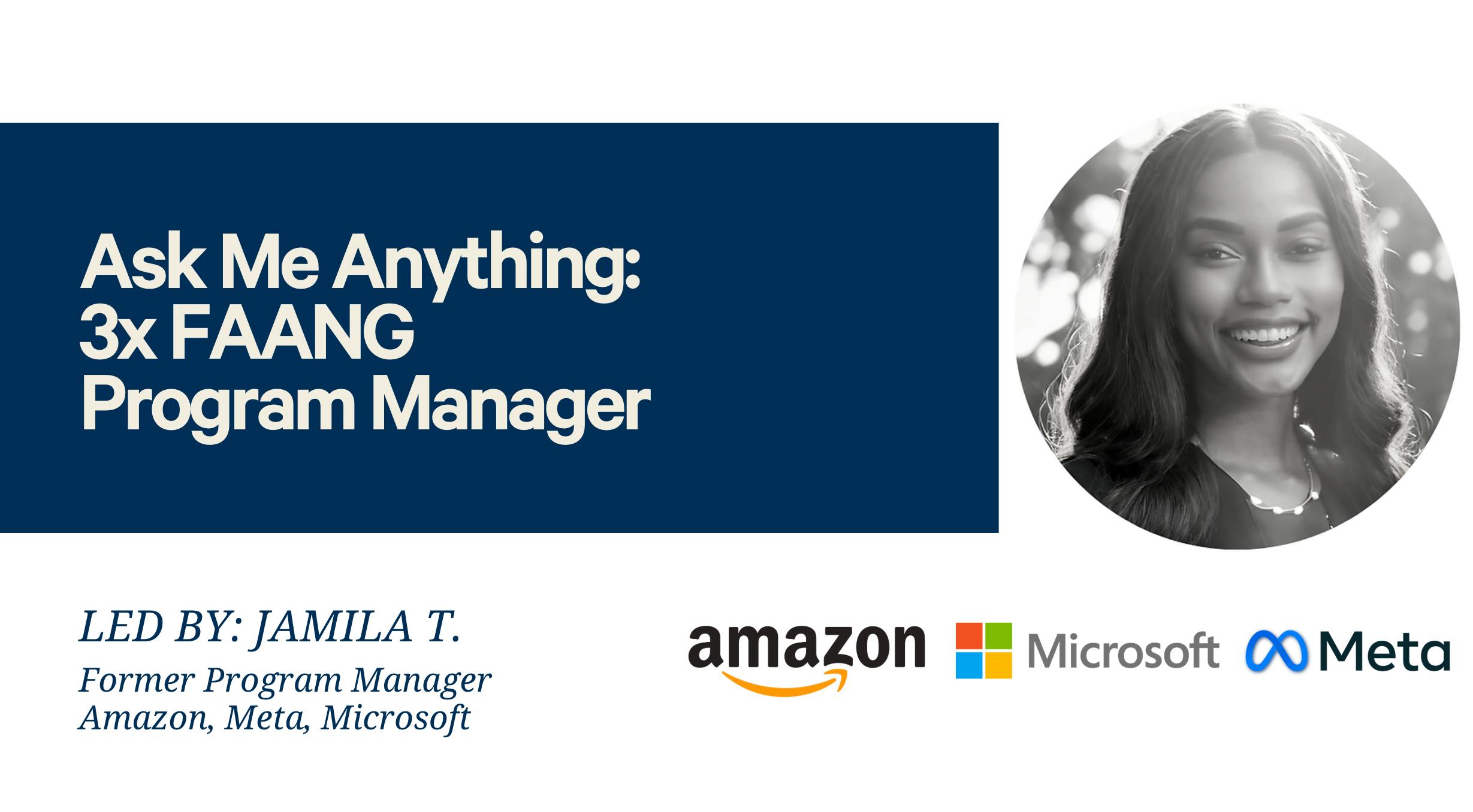 Career AMA with 3x FAANG Program Manager | Ex-Meta, Amazon, Microsoft ...