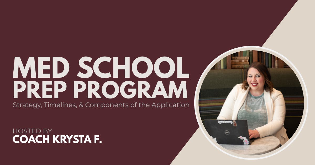 Med School Prep Program: Strategy, Timelines, & Components of the Appl ...