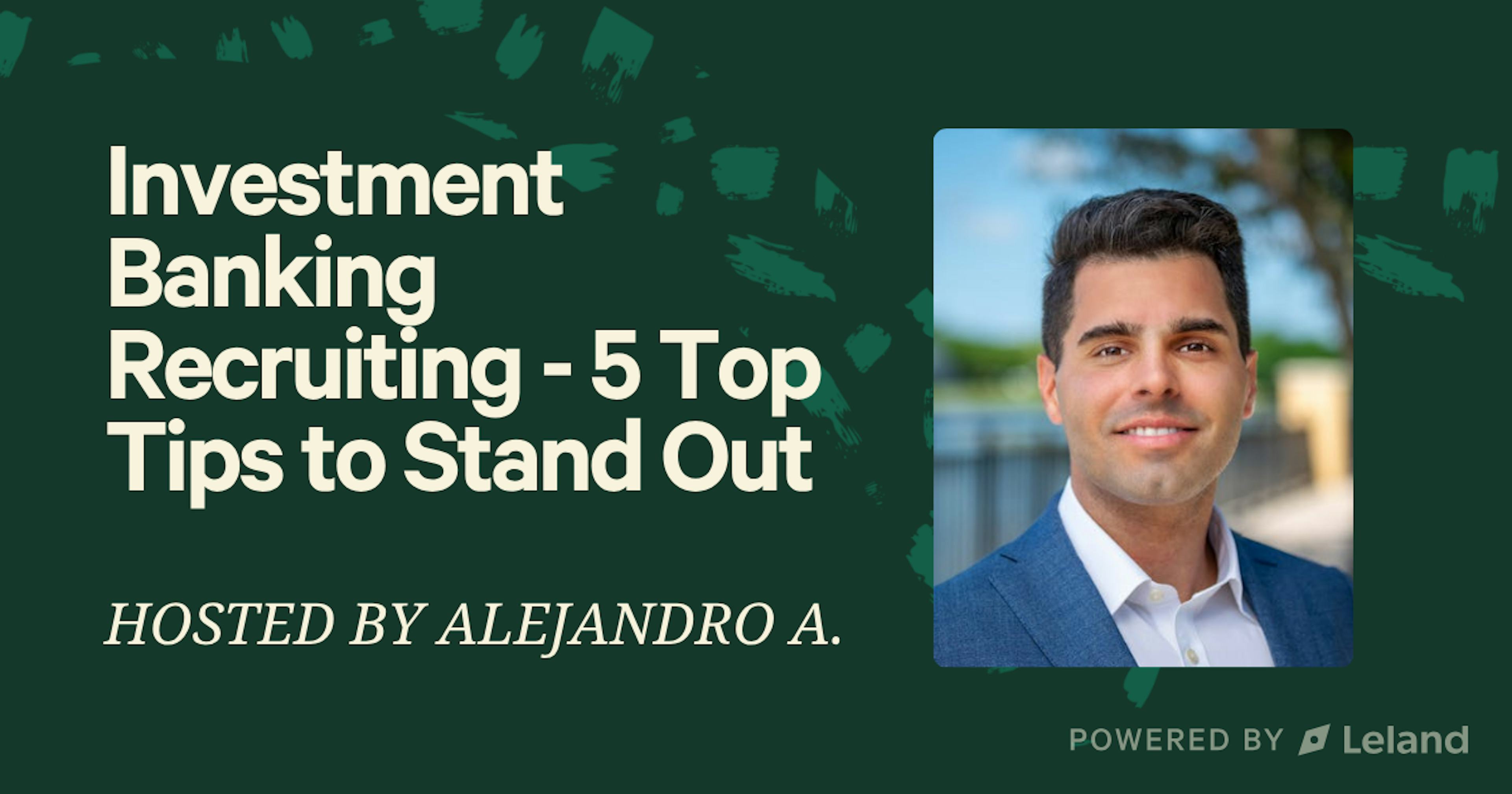 Investment Banking Recruiting - 5 Top Tips to Stand Out | Leland