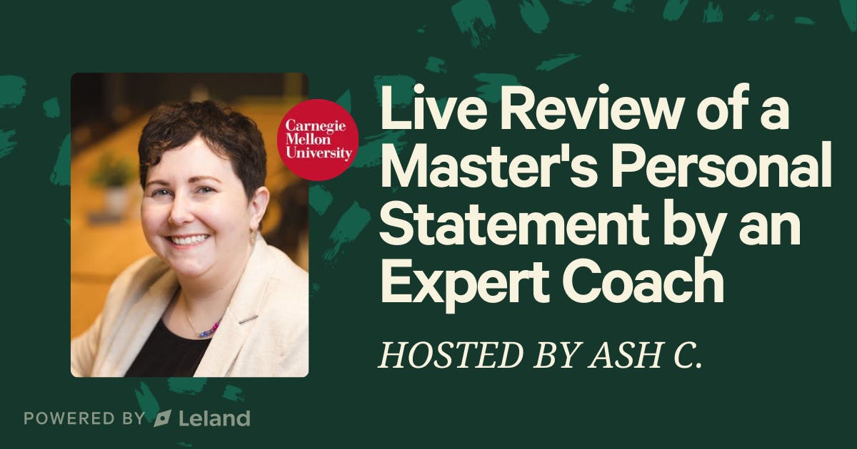 Live Review of a Master's Personal Statement by an Expert Coach | Leland