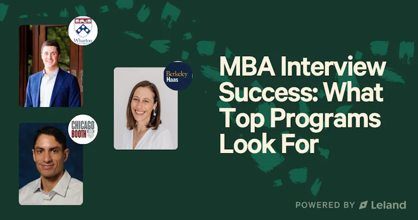 MBA Interview Success: What Top Programs Look For | Leland