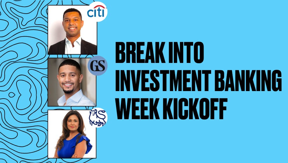 Break Into Investment Banking Week Kickoff | Leland