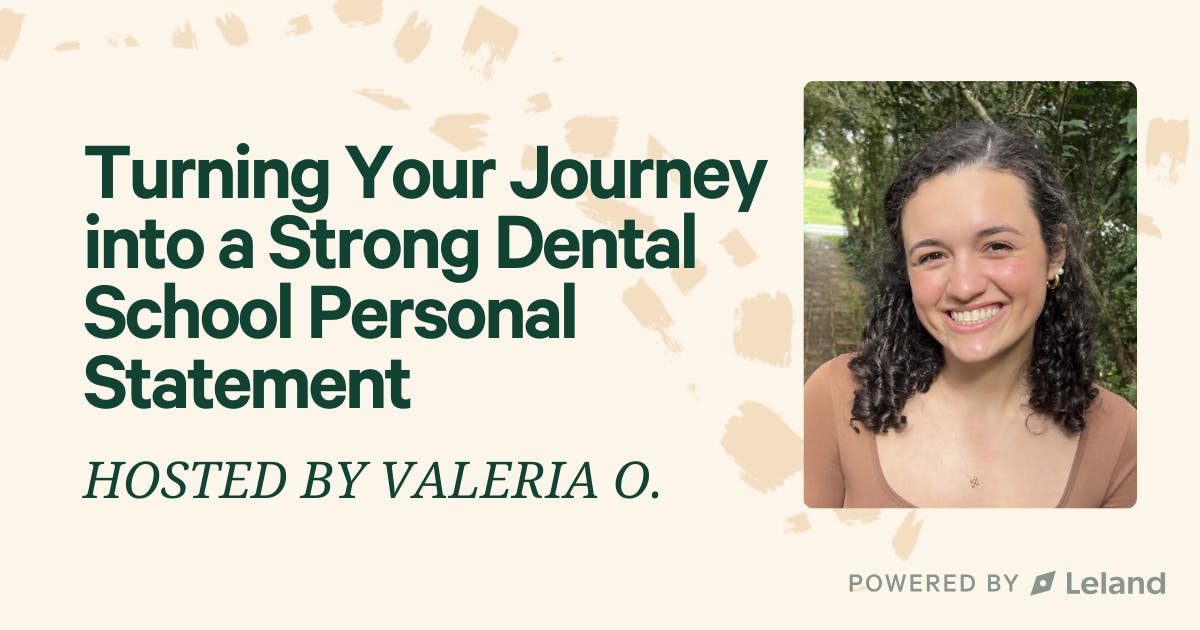 Turning Your Journey into a Strong Dental School Personal Statement ...