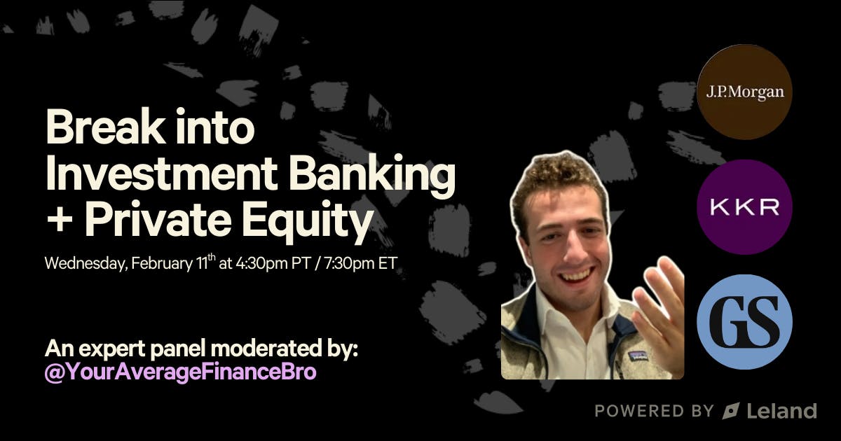Break into Investment Banking + Private Equity | Leland
