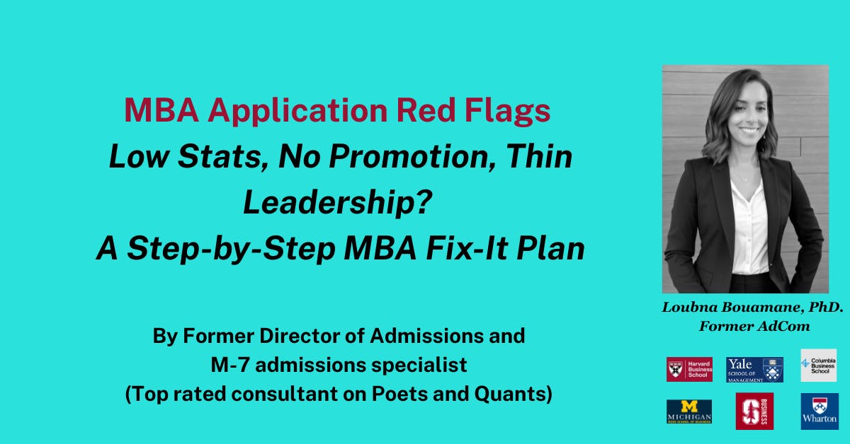 MBA Application Red Flags : Low Stats, No Promotion, Thin Leadership ...