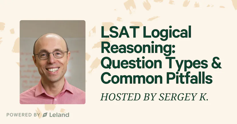 LSAT Logical Reasoning: Question Types & Common Pitfalls | Leland