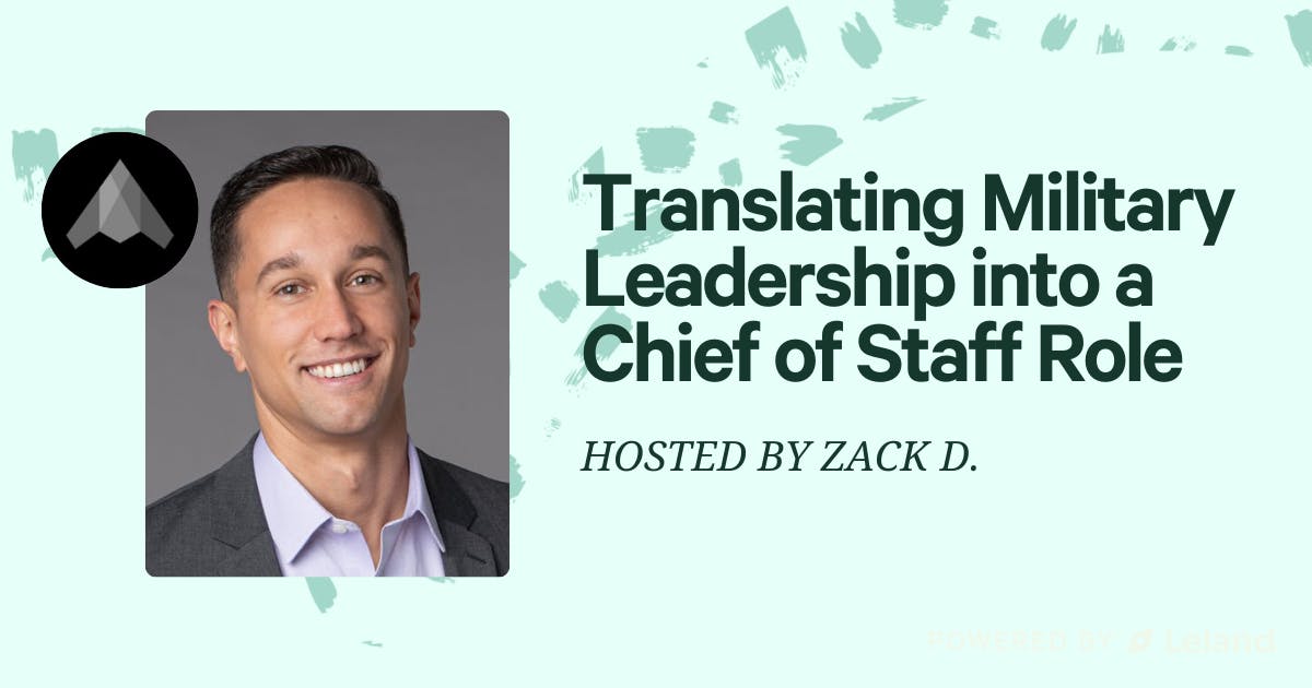 Translating Military Leadership into a Chief of Staff Role | Leland