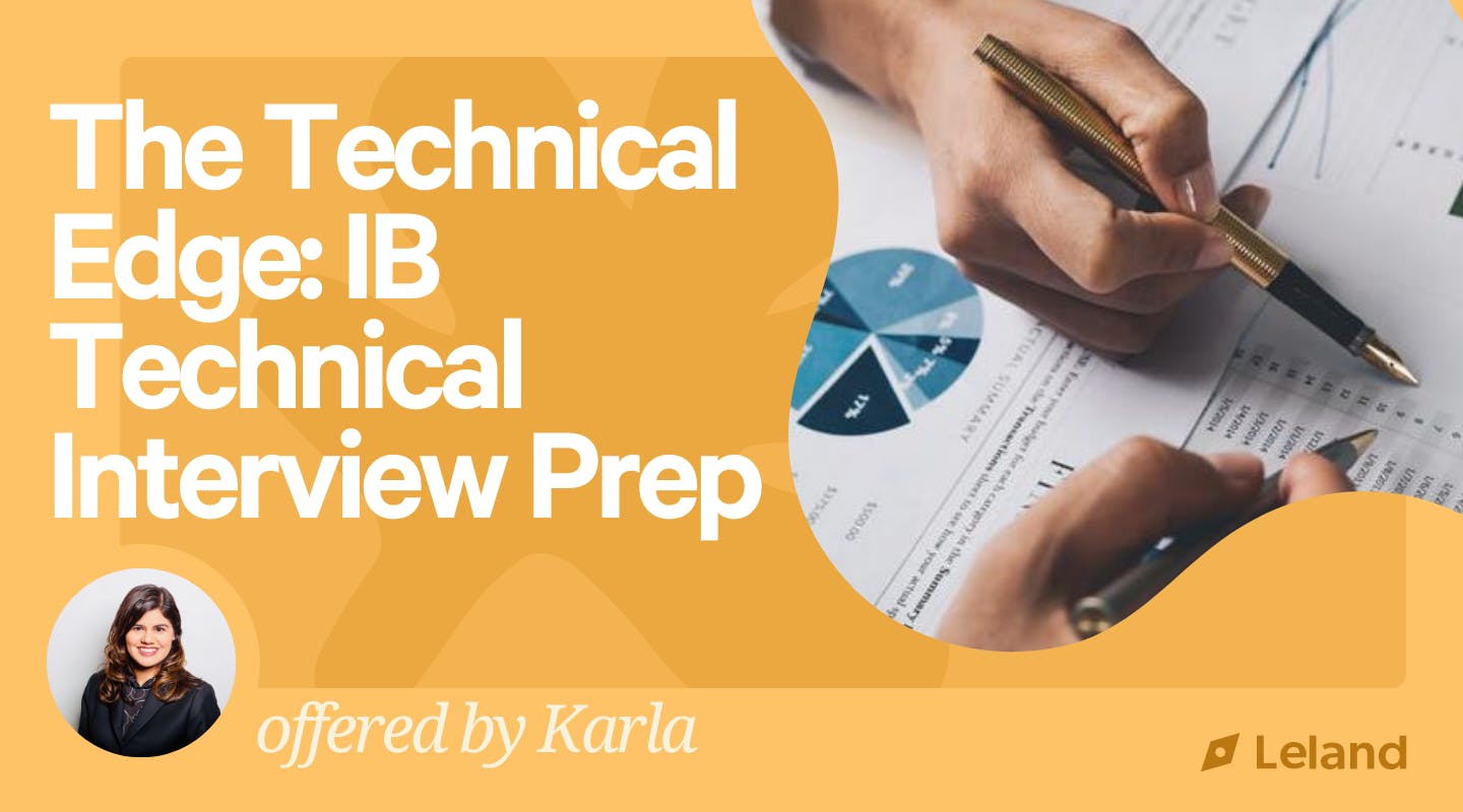 The Technical Edge: IB Technical Interview Prep by Karla M. | Leland