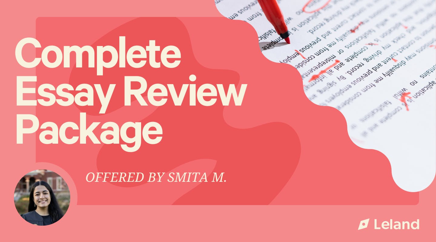 Complete Essay Review Package by Smita M. | Leland