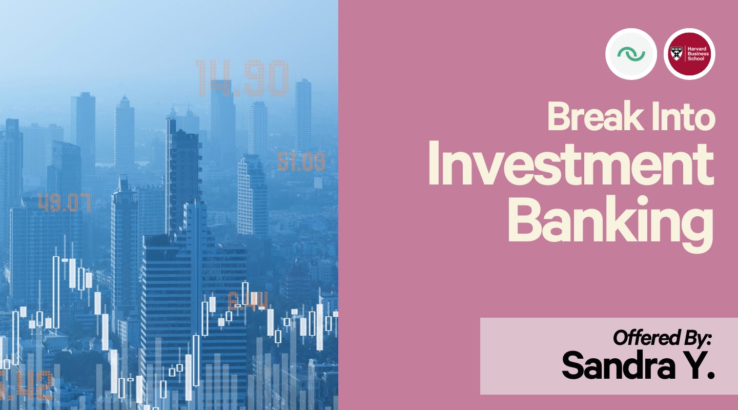 Break Into Banking by Sandra Y. | Leland