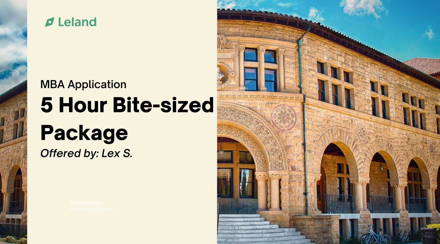 MBA Application in a Box: 5 Hour Bite-sized Package by Lex S. | Leland
