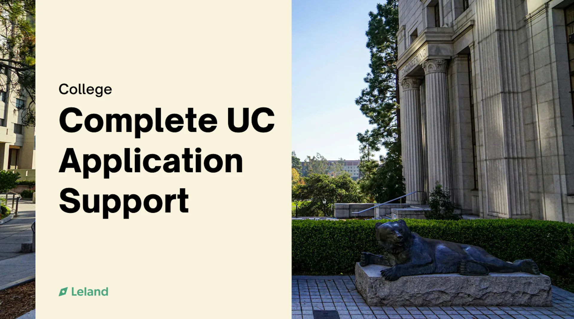 Complete UC Application Support by Charlie G. | Leland