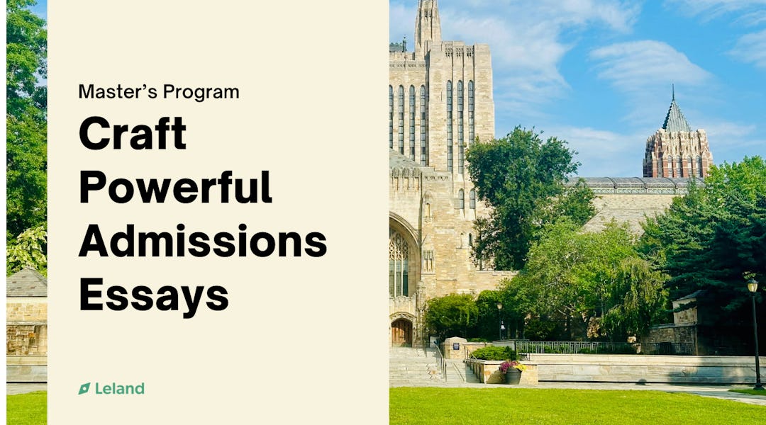 Craft Powerful Admissions Essays by Jasmine B. | Leland