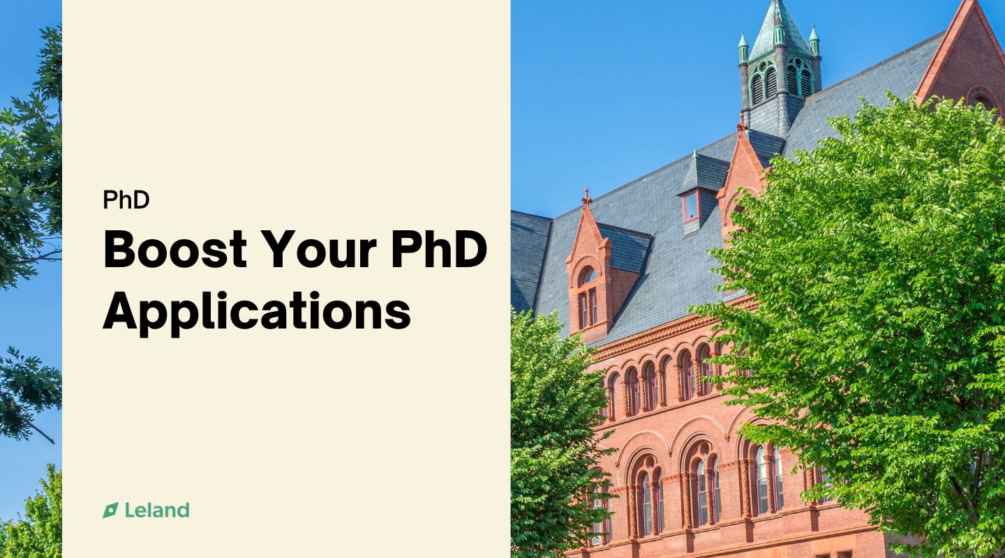 Boost Your PhD Applications by Madeleine L. | Leland