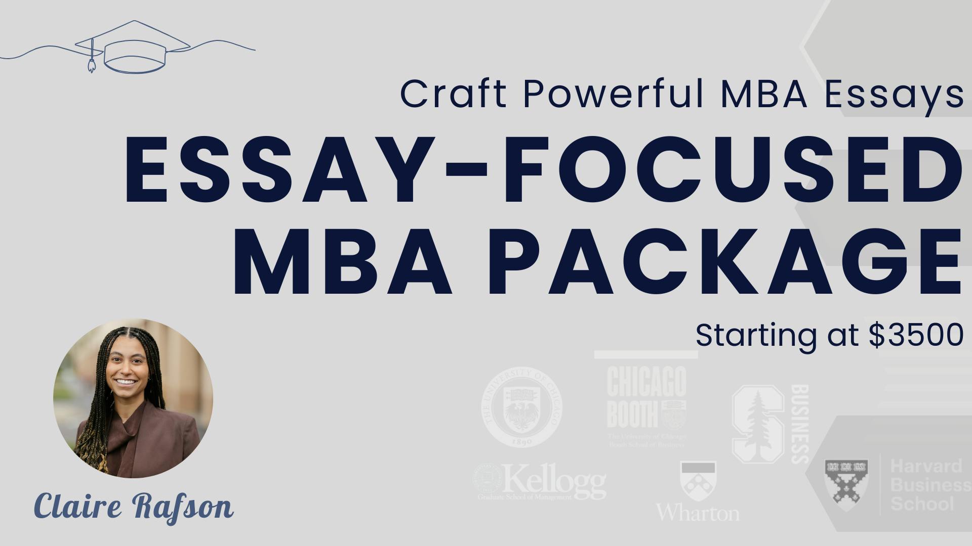 MBA Essay Package — Build Compelling Narratives That Win by Claire R ...