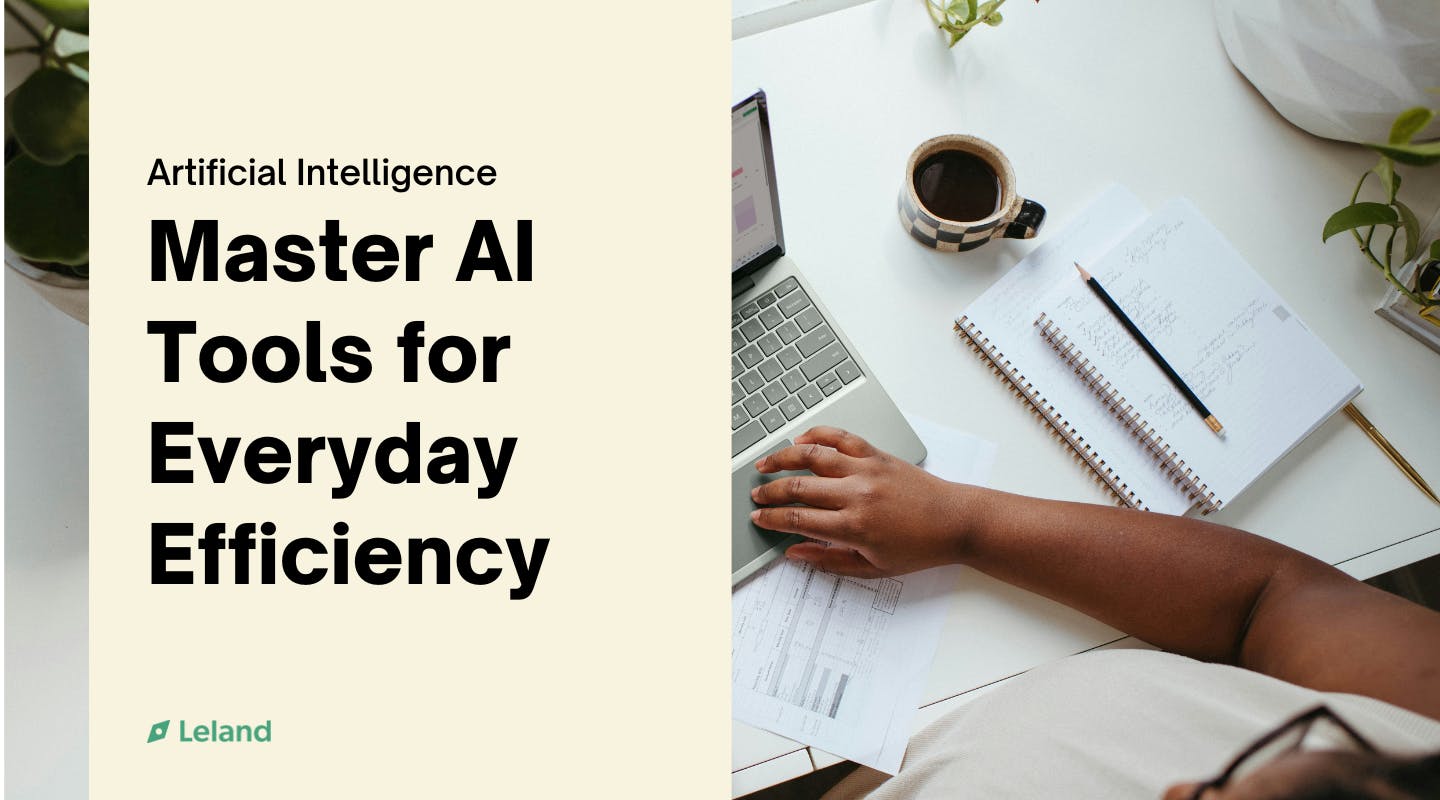 Master AI Tools for Everyday Efficiency by Ben L. | Leland