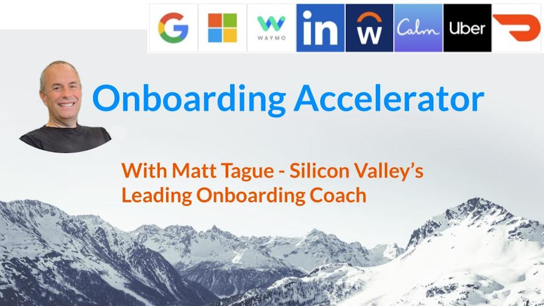 Onboarding Accelerator by Matt T. | Leland